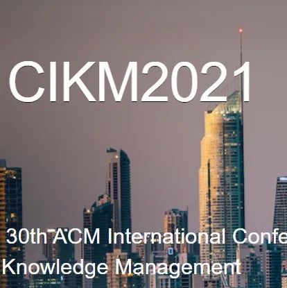 CIKM2021 知识图谱、推荐系统相关论文_数据派-商业新知